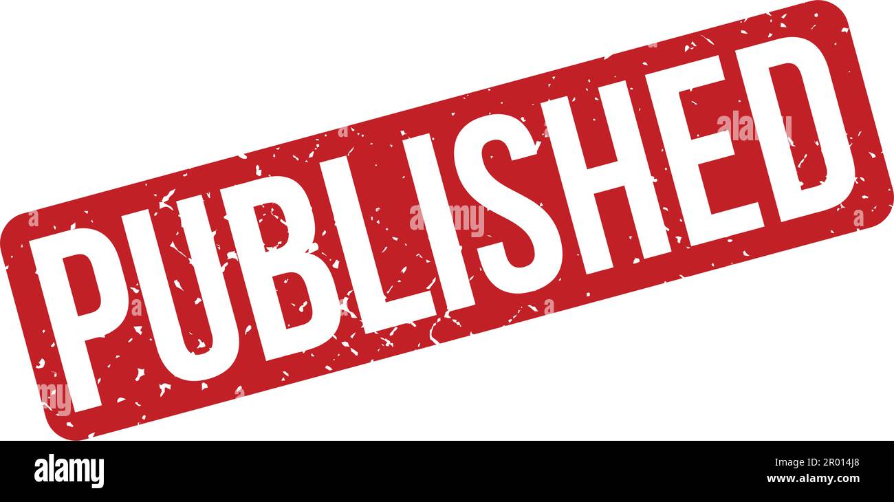 Published Rubber Stamp. Red Published Rubber Grunge Stamp Seal Vector ...
