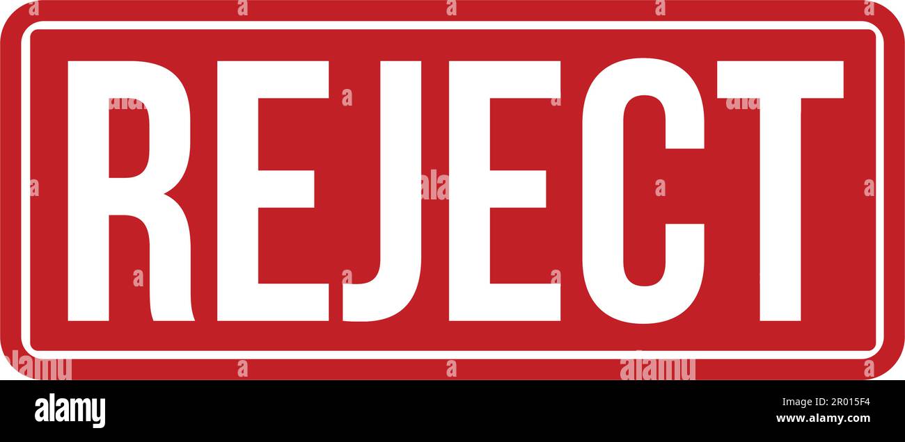 Reject Rubber Stamp. Red Reject Rubber Grunge Stamp Seal Vector ...