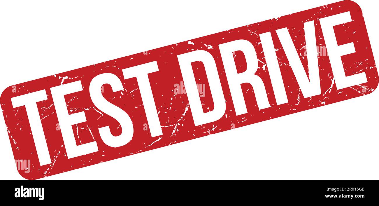 Test Drive Rubber Stamp. Red Test Drive Rubber Grunge Stamp Seal Vector ...