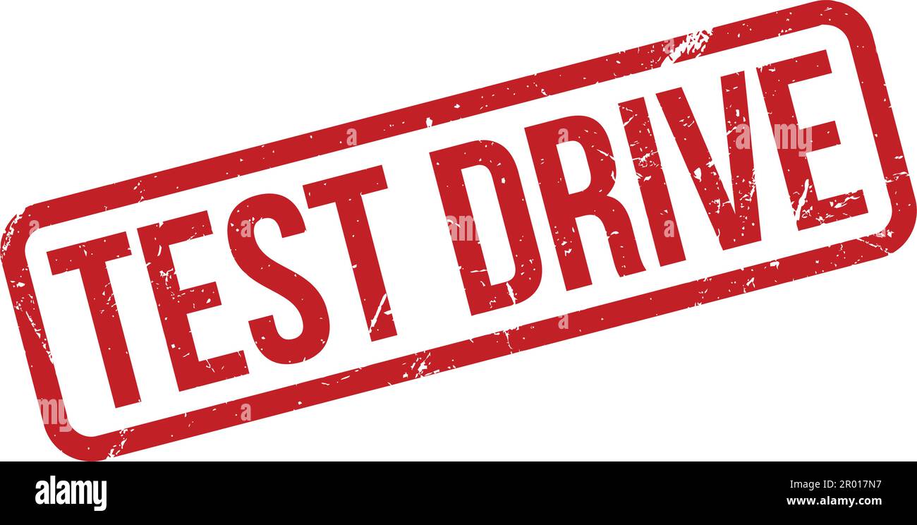 Test Drive Rubber Stamp. Red Test Drive Rubber Grunge Stamp Seal Vector ...