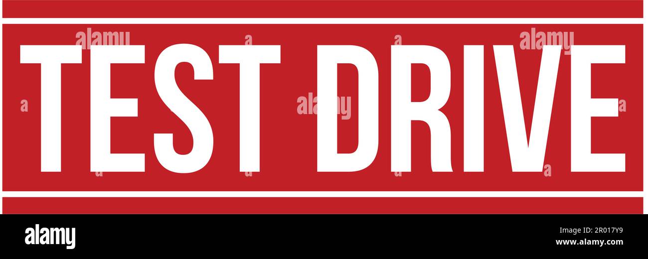 Test Drive Rubber Stamp. Red Test Drive Rubber Grunge Stamp Seal Vector ...
