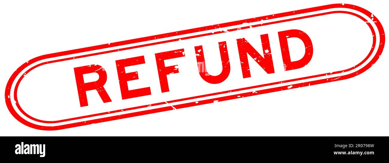 Grunge red refund word rubber seal stamp on white background Stock ...