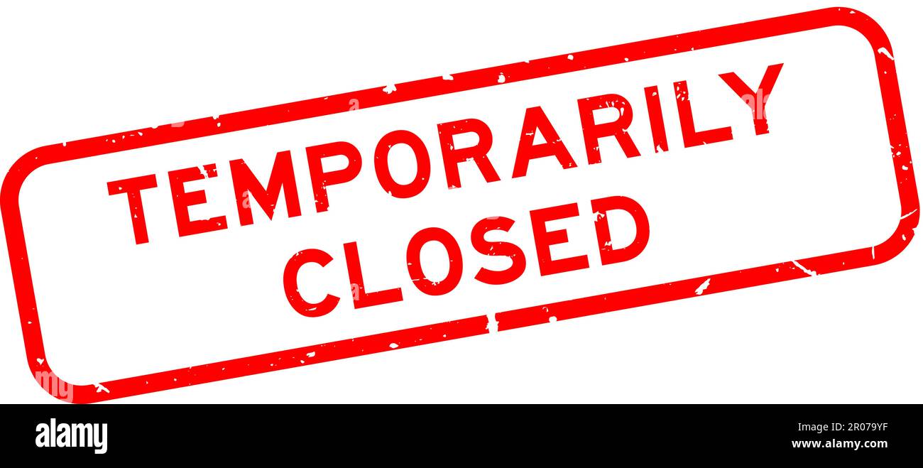 Grunge red temporily closed word square rubber seal stamp on white background Stock Vector Image ...