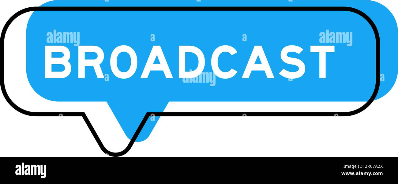 Speech banner and blue shade with word broadcast on white background ...