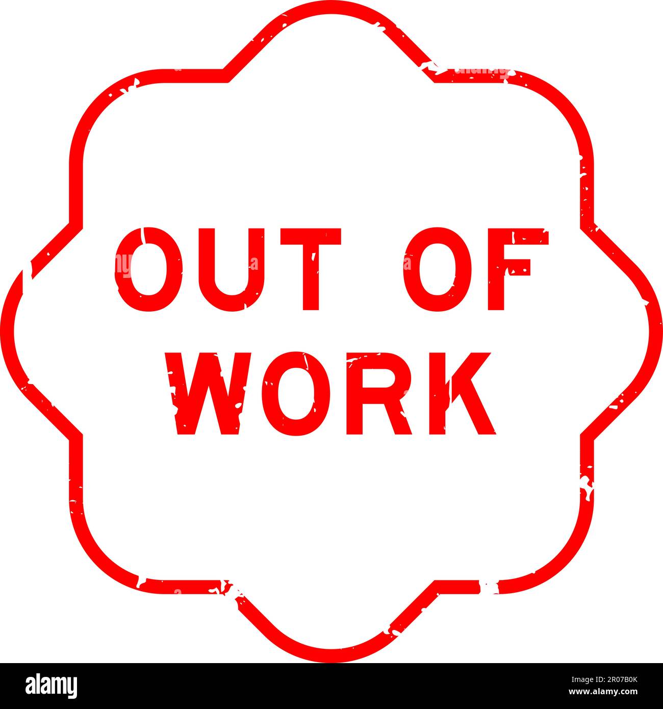 Grunge red out of work word rubber seal stamp on white background Stock ...