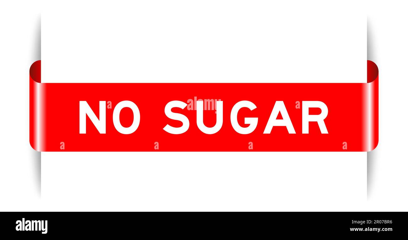 Red color inserted label banner with word no sugar on white background ...