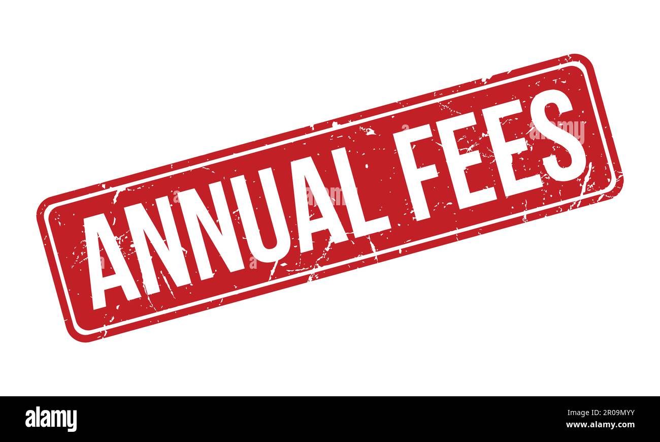 Annual fees stamp hi-res stock photography and images - Alamy