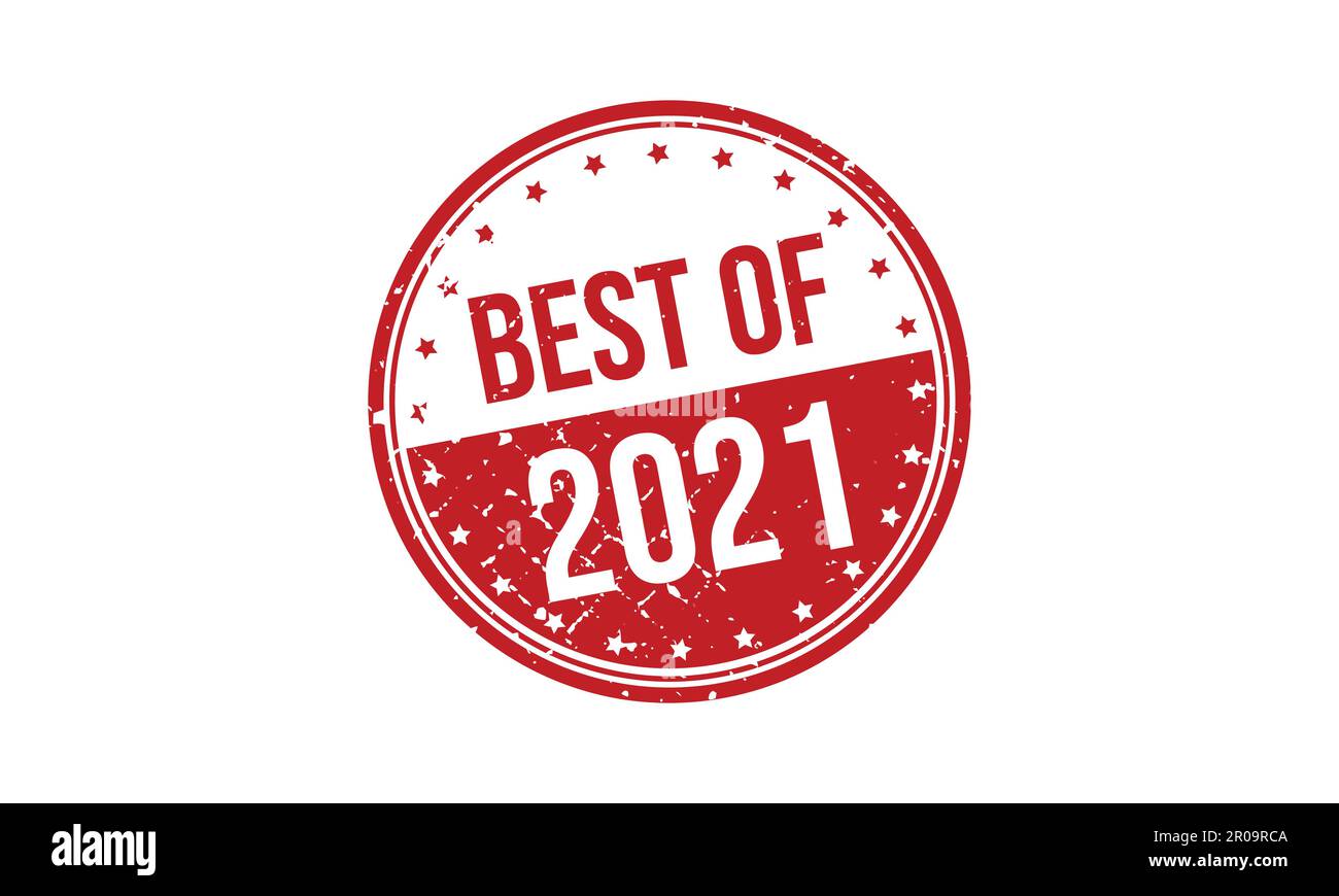 Best of 2021 Rubber Stamp. Best of 2021 Grunge Stamp Seal Vector ...