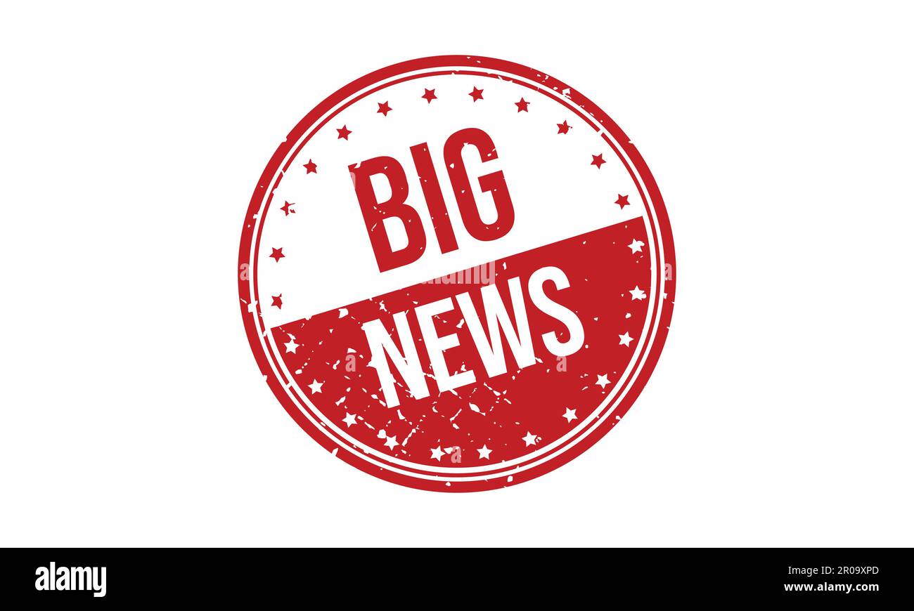 Big news rubber stamp hi-res stock photography and images - Alamy