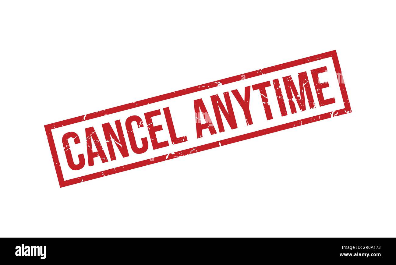 Cancel anytime word hi-res stock photography and images - Alamy