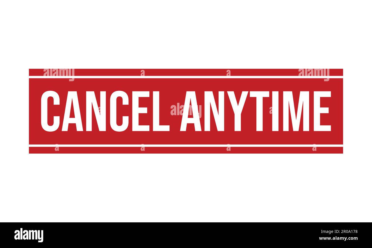 Cancel anytime word hi-res stock photography and images - Alamy