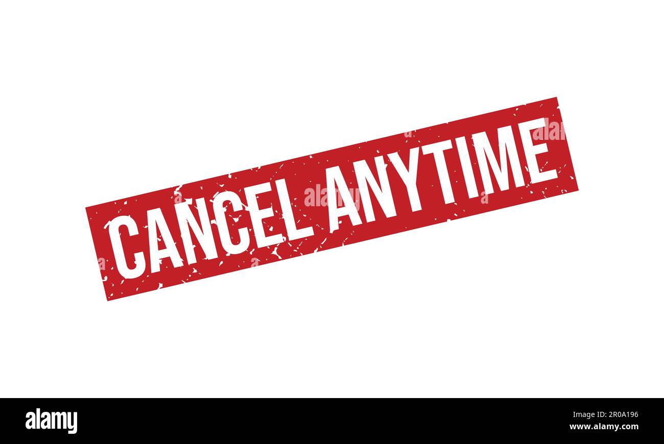 Cancel anytime word hi-res stock photography and images - Alamy