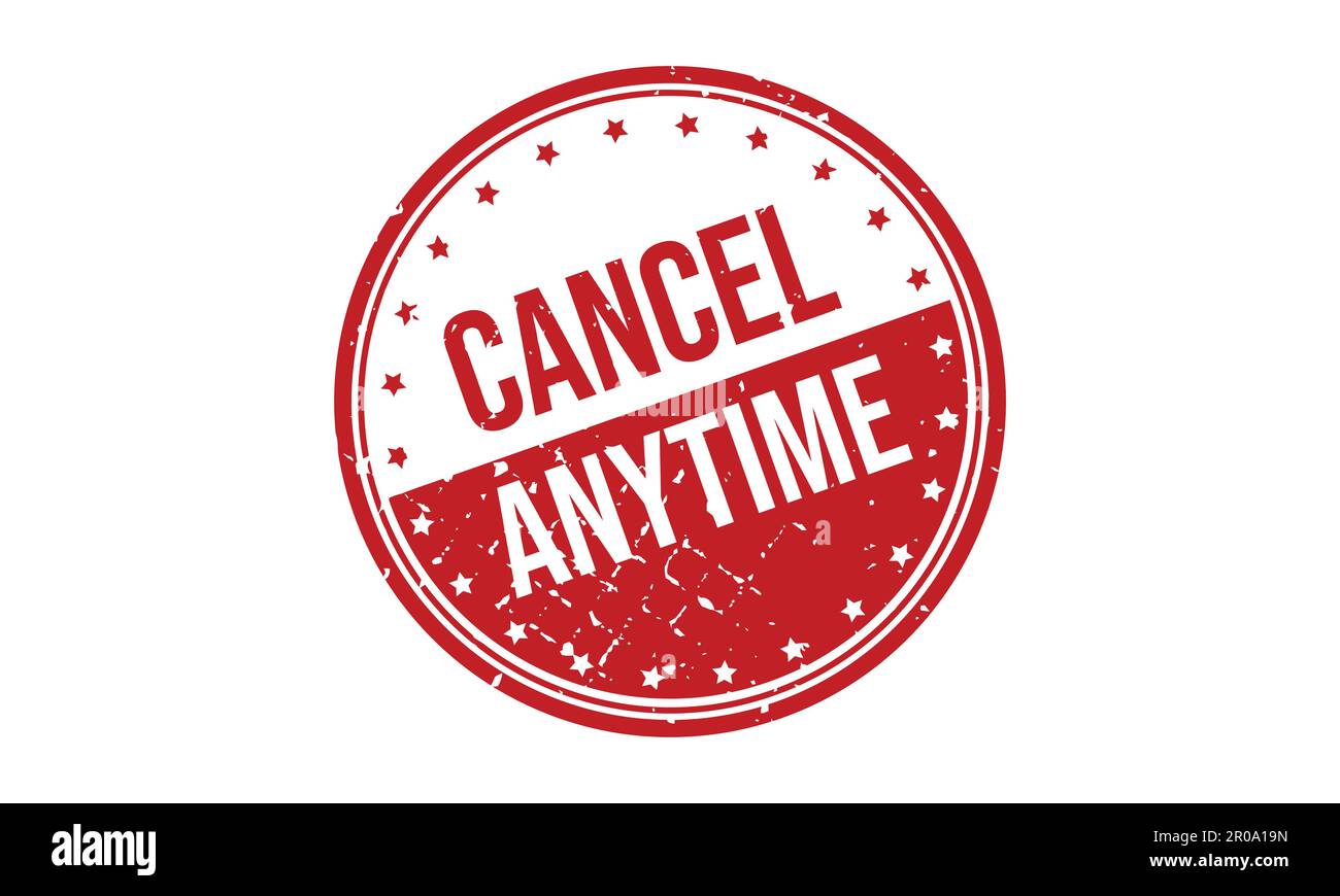 Cancel anytime stamp hi-res stock photography and images - Alamy