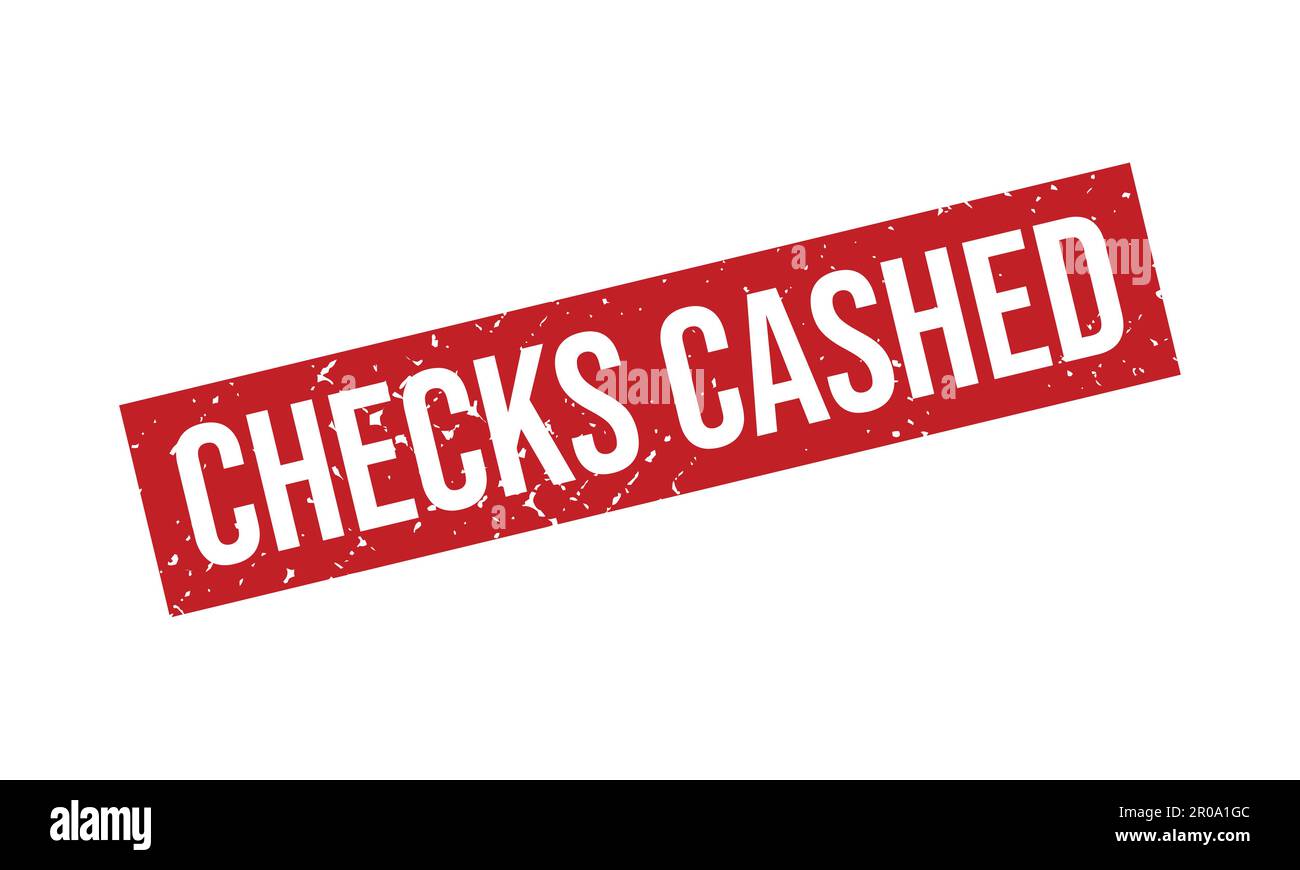 Checks Cashed Rubber Stamp. Checks Cashed Rubber Grunge Stamp Seal ...