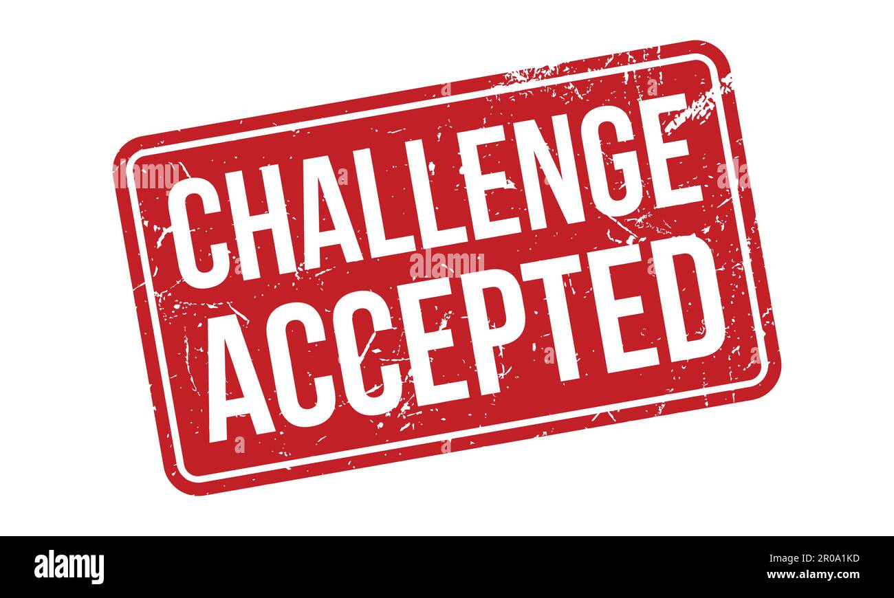 Challenge Accepted Rubber Stamp. Red Challenge Accepted Rubber Grunge ...