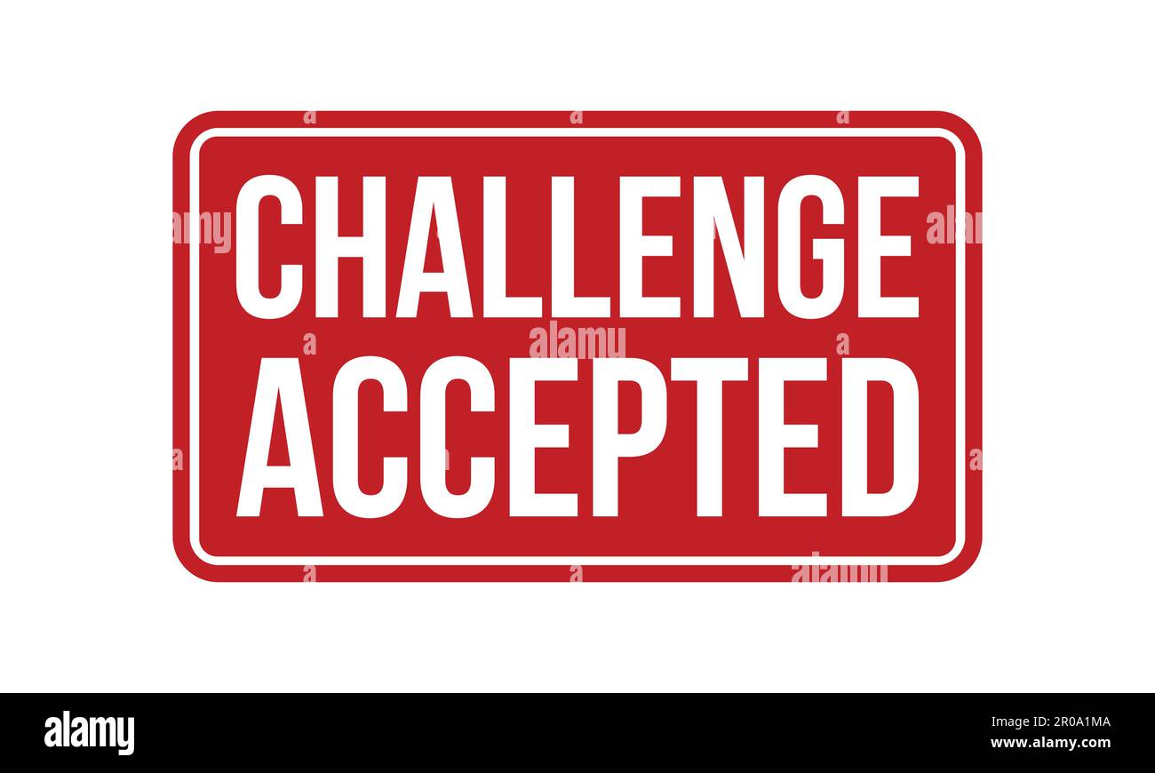 Challenge accepted stamp Cut Out Stock Images & Pictures - Alamy