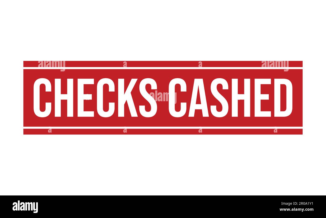 Checks cashed sign hi-res stock photography and images - Alamy