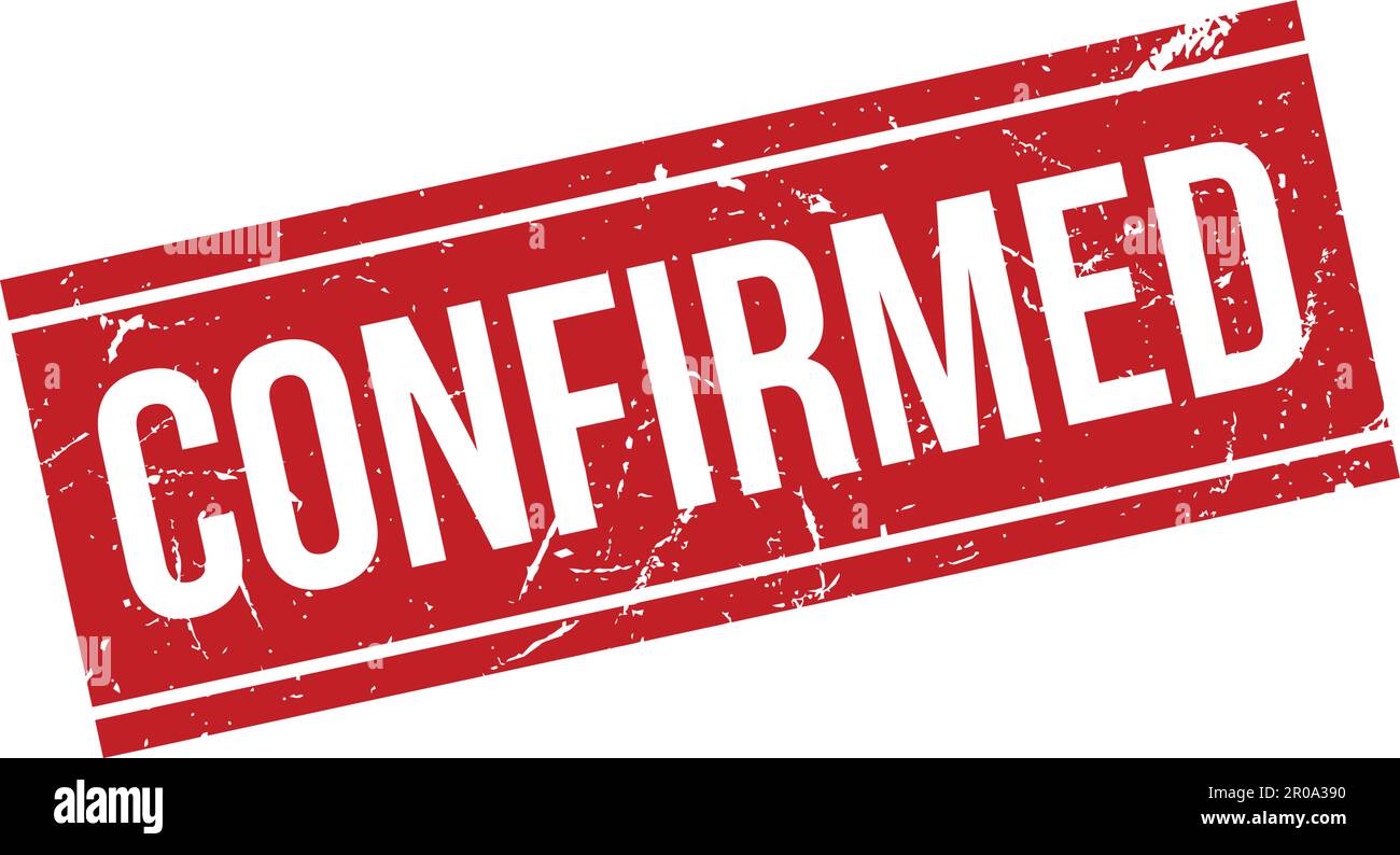 Confirmed Rubber Stamp. Red Confirmed Rubber Grunge Stamp Seal Vector ...