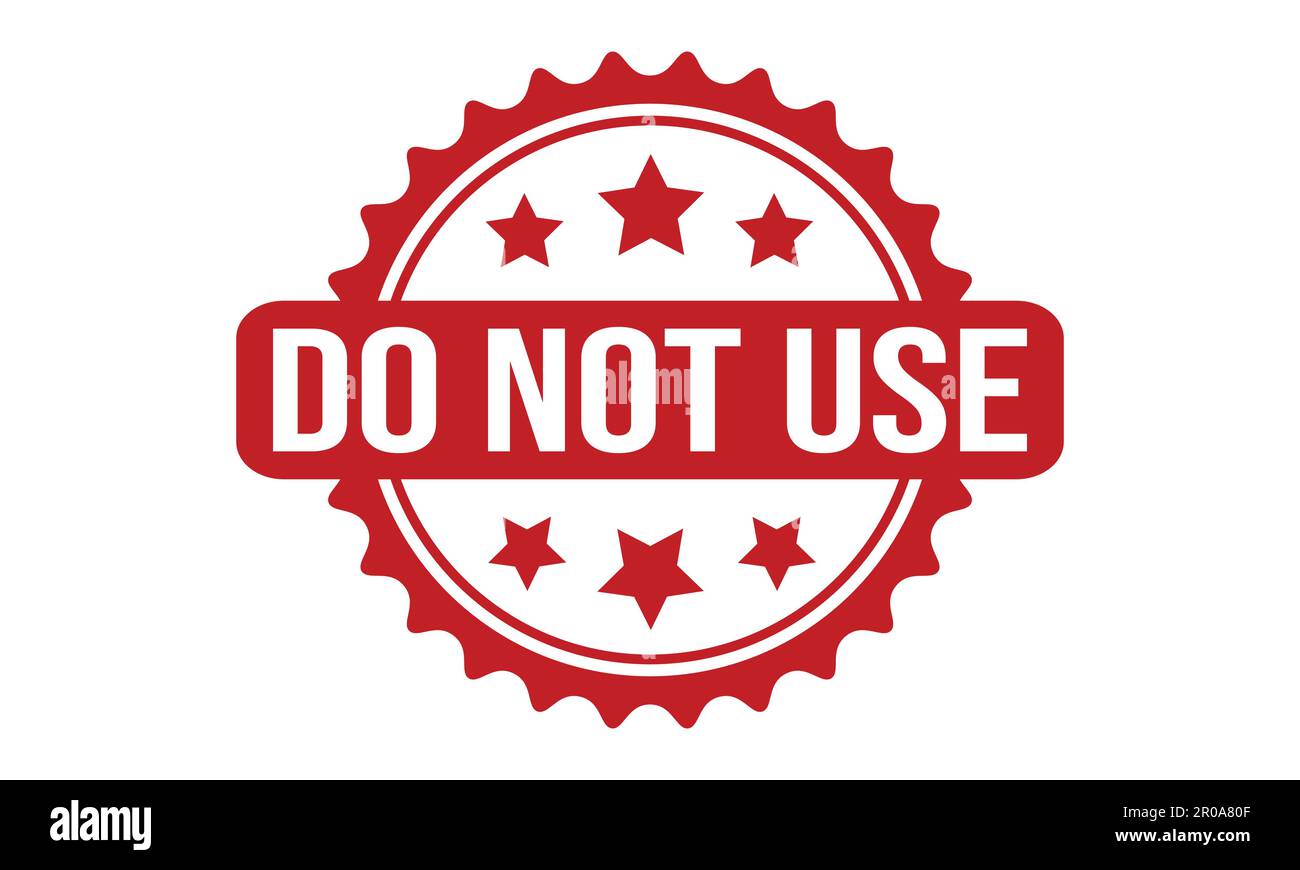 Do Not Use Rubber Stamp. Do Not Use Grunge Stamp Seal Vector ...