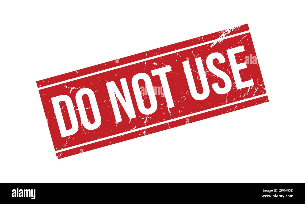 Do Not Use Rubber Stamp. Do Not Use Grunge Stamp Seal Vector ...