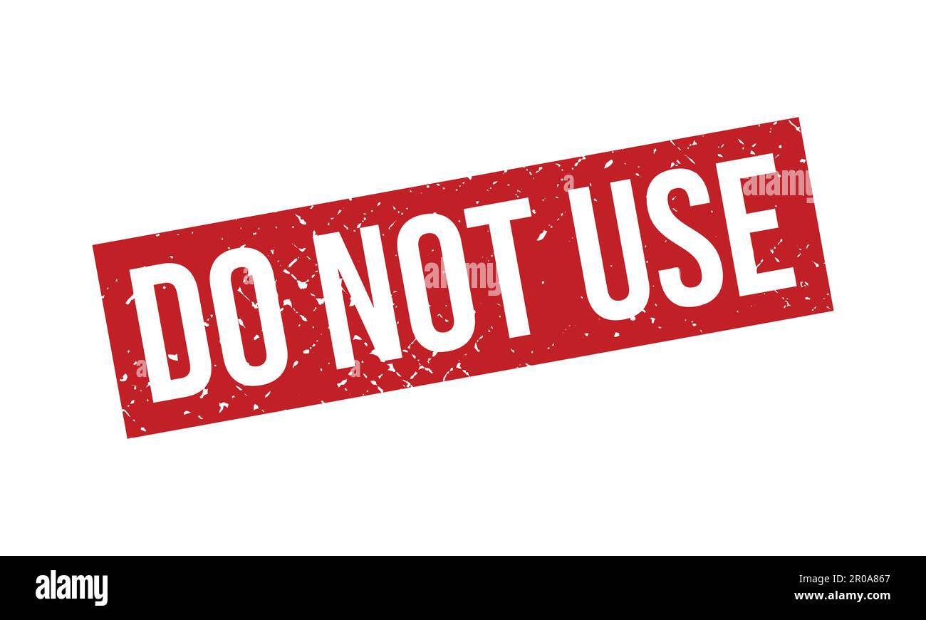 Do Not Use Rubber Stamp. Do Not Use Grunge Stamp Seal Vector ...