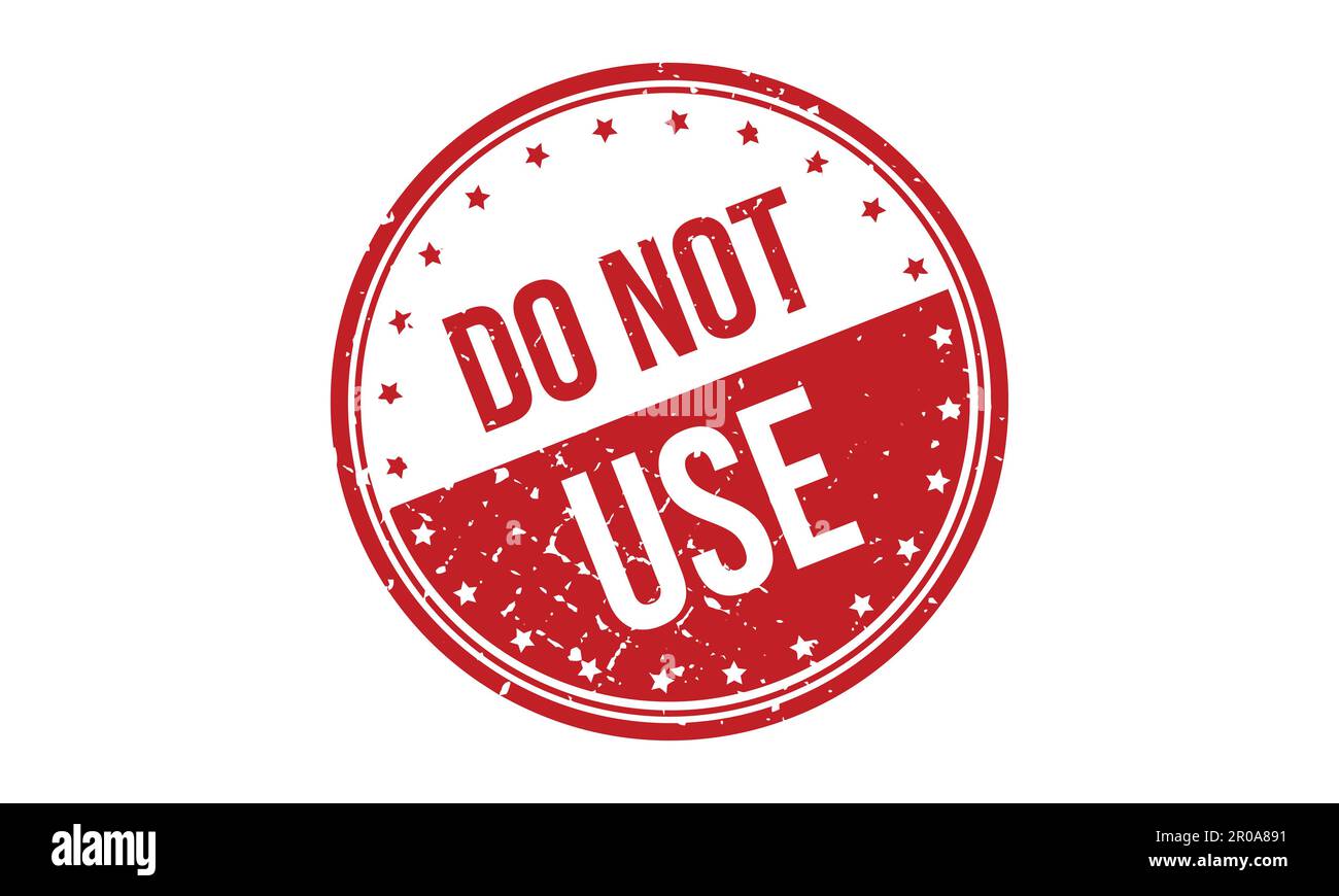 Do Not Use Rubber Stamp. Do Not Use Grunge Stamp Seal Vector ...