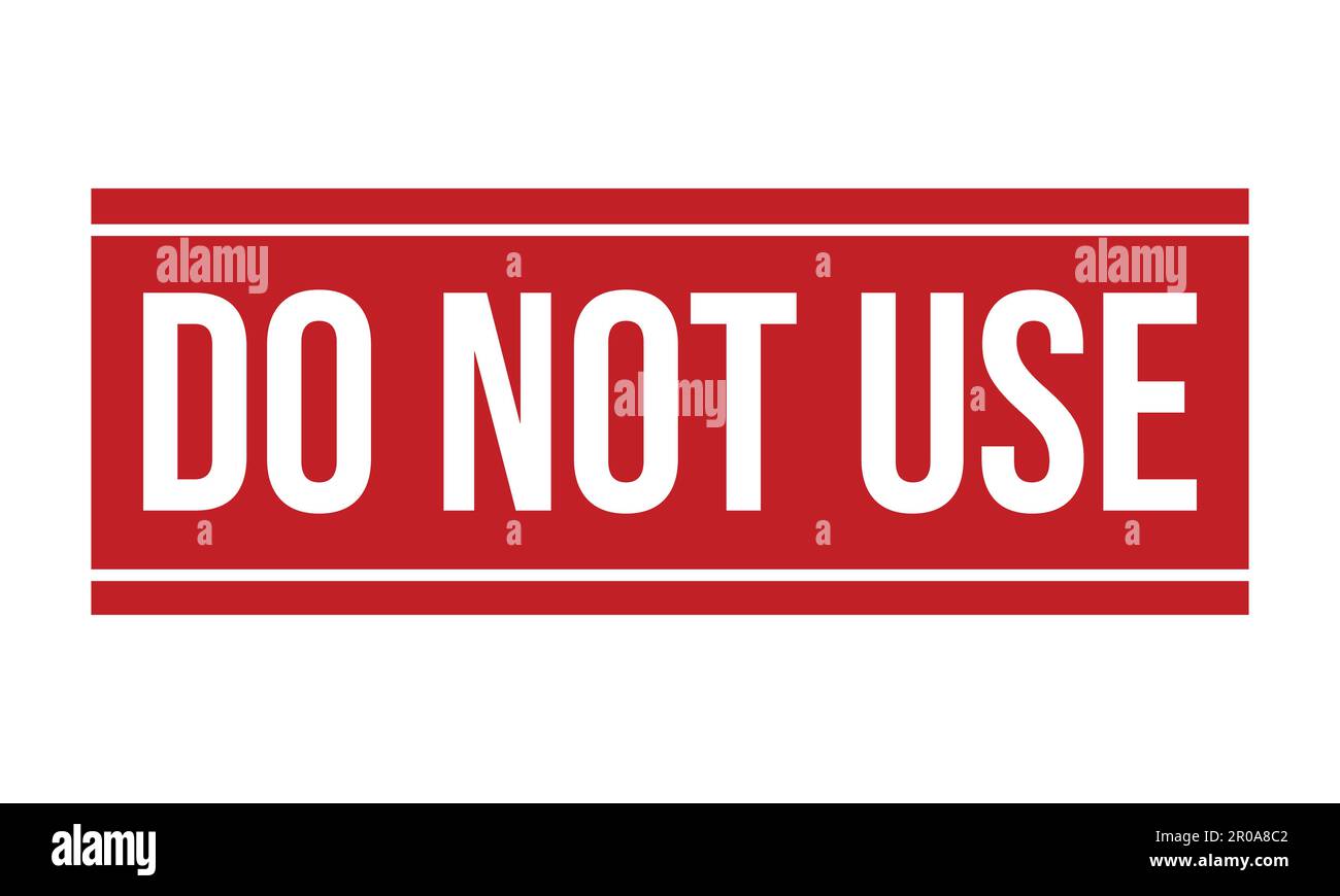 Do Not Use Rubber Stamp. Do Not Use Grunge Stamp Seal Vector ...