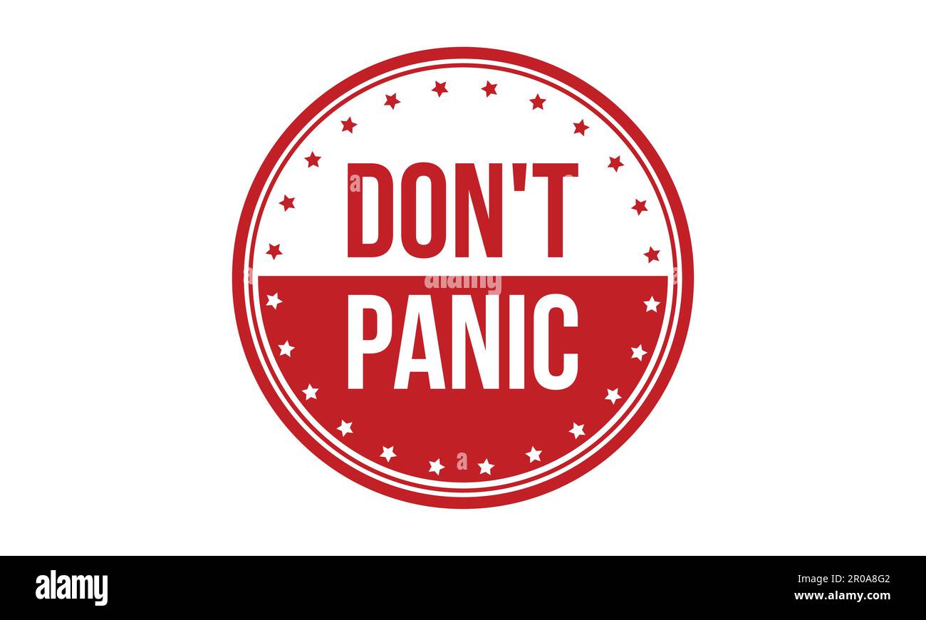 Don’t Panic Rubber Grunge Stamp Seal Stock Vector Stock Vector Image ...