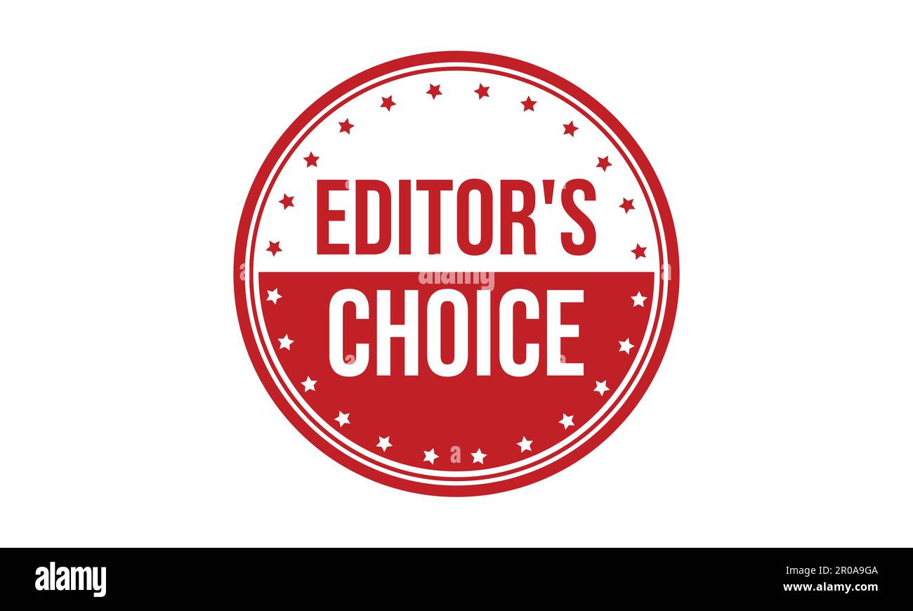 Editor’s Choice Rubber Stamp. Editor’s Choice Grunge Stamp Seal Vector ...