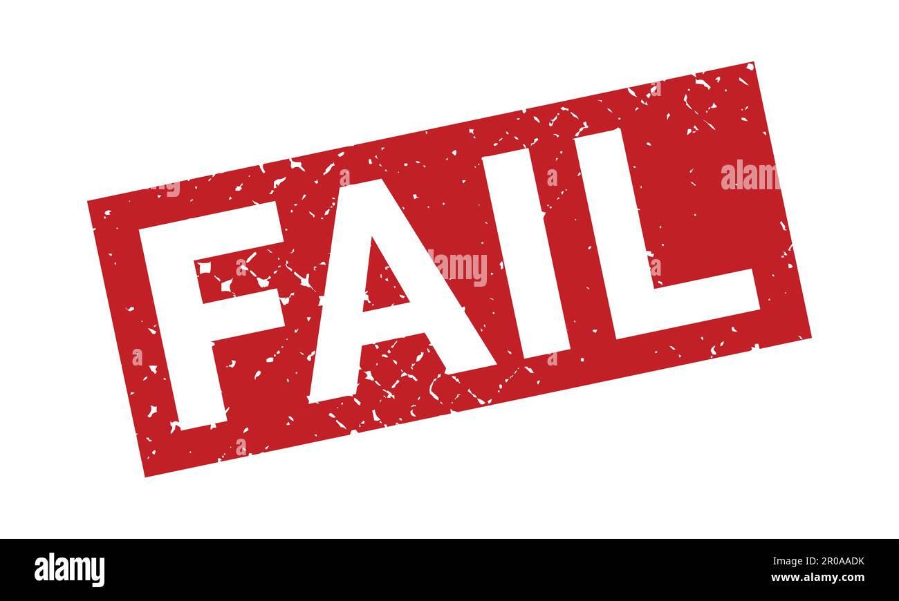 Fail Rubber Stamp. Red Fail Rubber Grunge Stamp Seal Vector ...