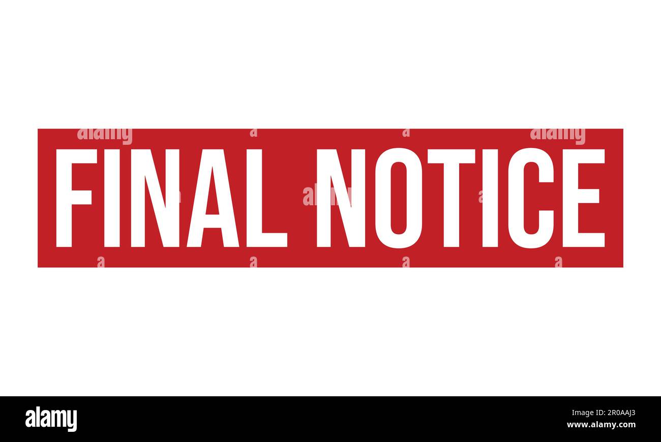 Final Notice Rubber Grunge Stamp Seal Stock Vector Stock Vector Image ...