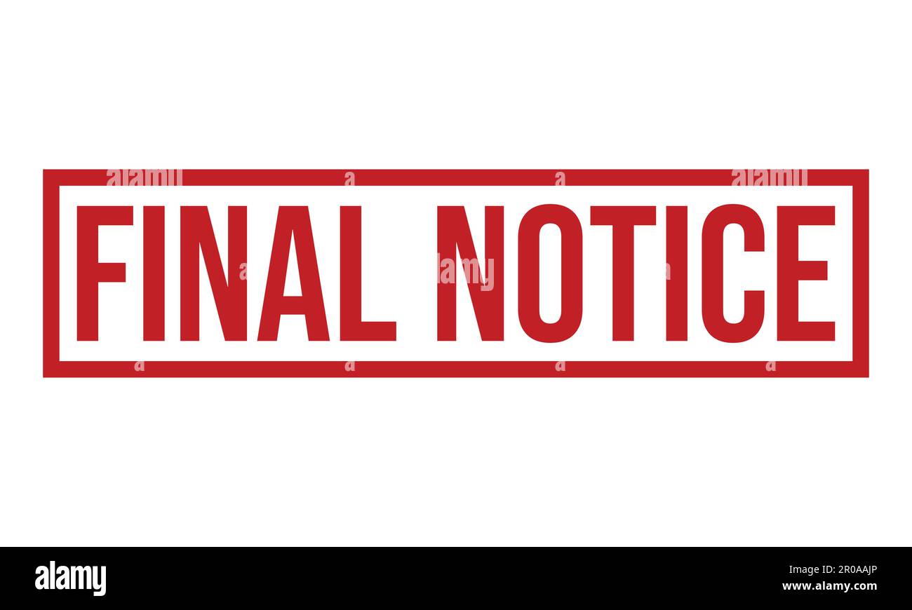 Final Notice Rubber Grunge Stamp Seal Stock Vector Stock Vector Image ...