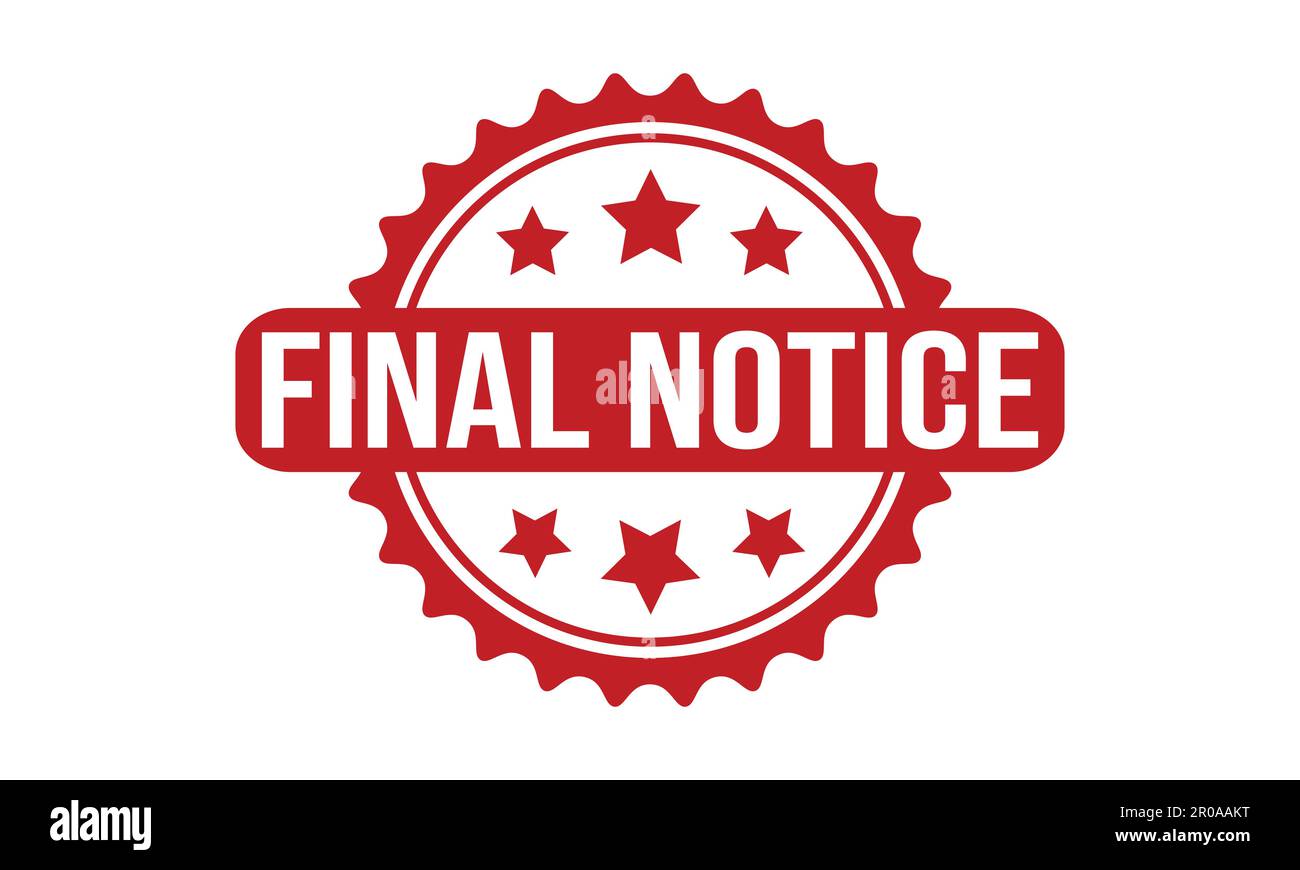 Final Notice Rubber Grunge Stamp Seal Stock Vector Stock Vector Image ...