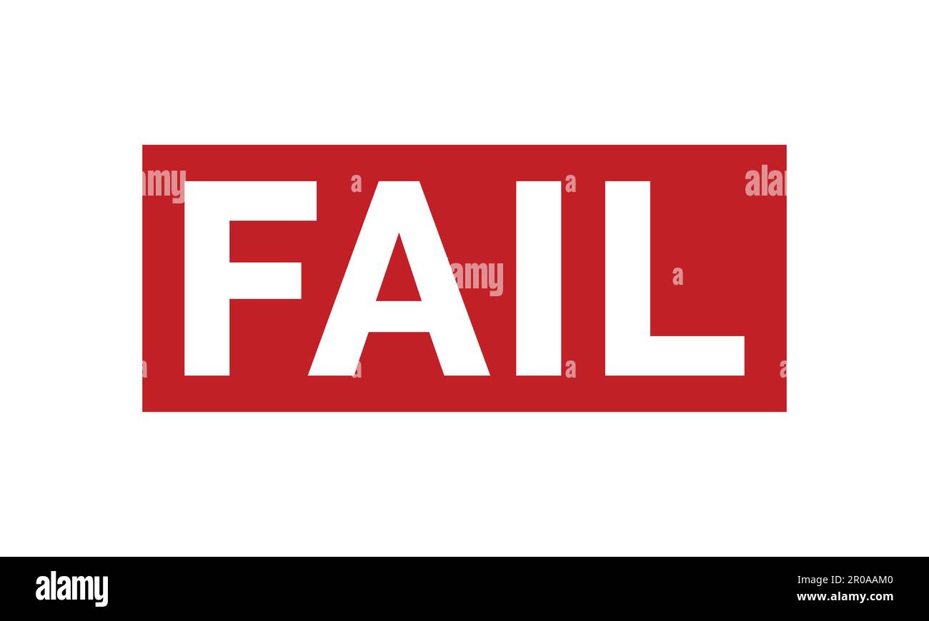 Fail Rubber Stamp. Red Fail Rubber Grunge Stamp Seal Vector ...
