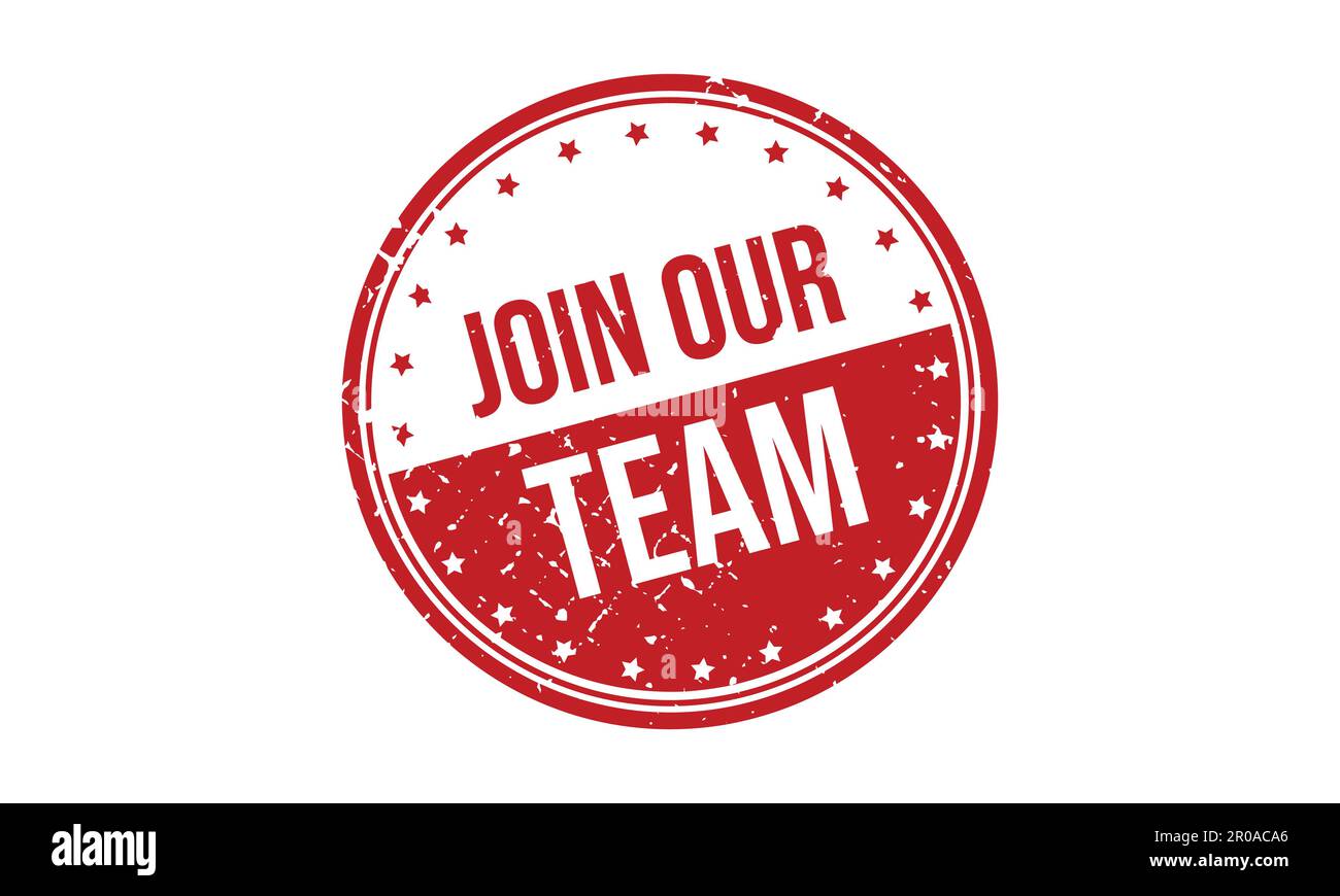 Join Our Team Rubber Stamp. Join Our Team Grunge Stamp Seal Vector ...