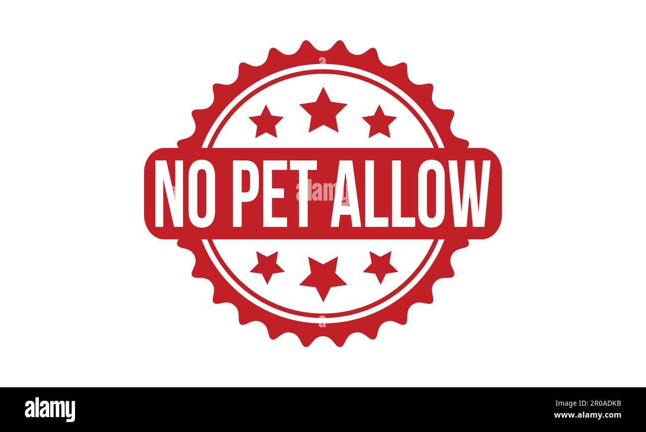 No Pet Allow Rubber Stamp. Red No Pet Allow Rubber Grunge Stamp Seal ...