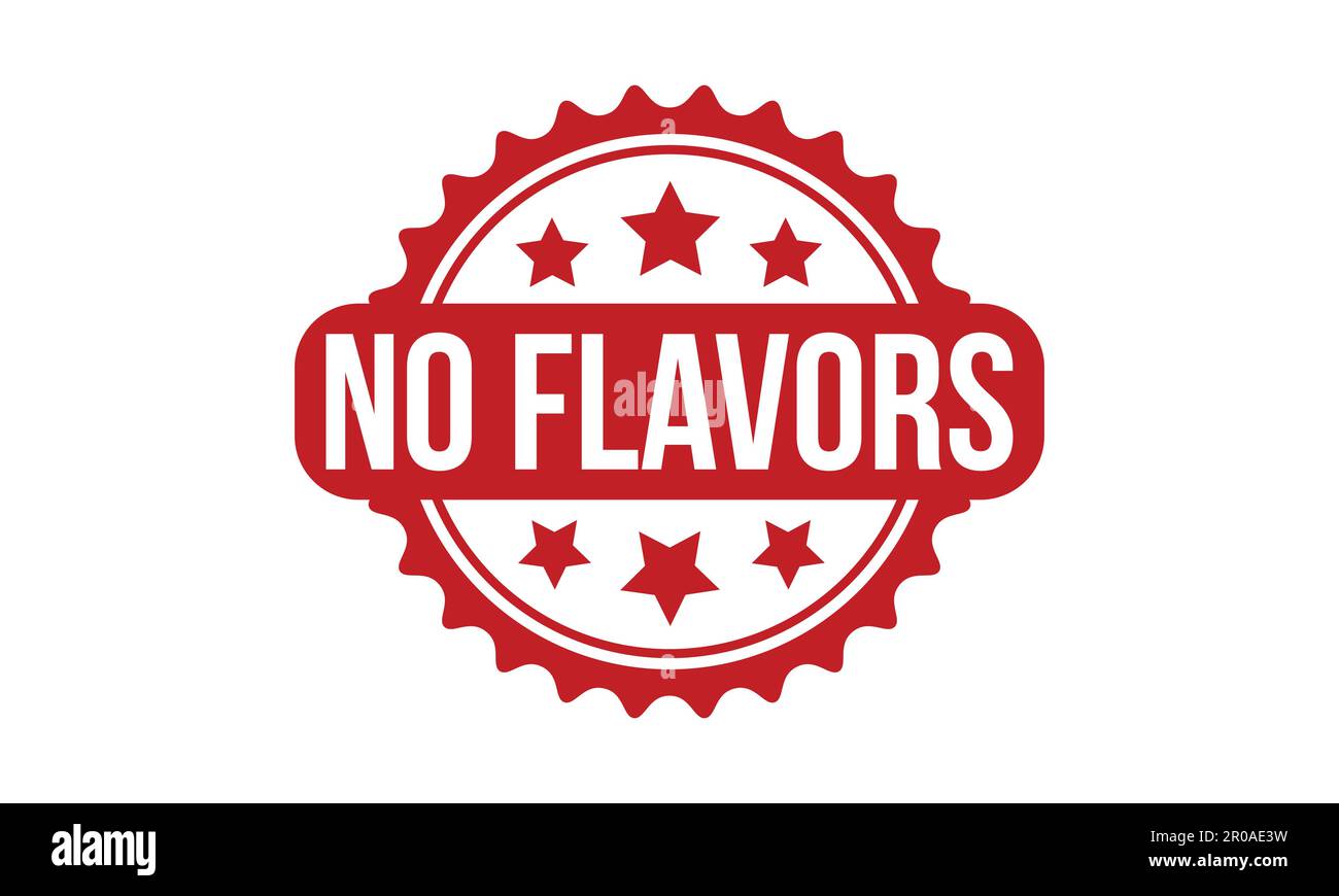 No Flavors Rubber Stamp. Red No Flavors Rubber Grunge Stamp Seal Vector ...