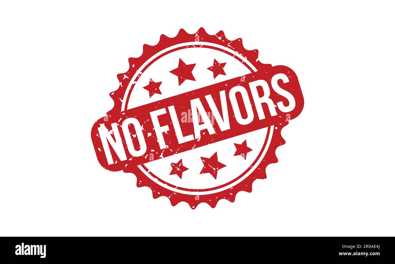 No Flavors Rubber Stamp. Red No Flavors Rubber Grunge Stamp Seal Vector ...