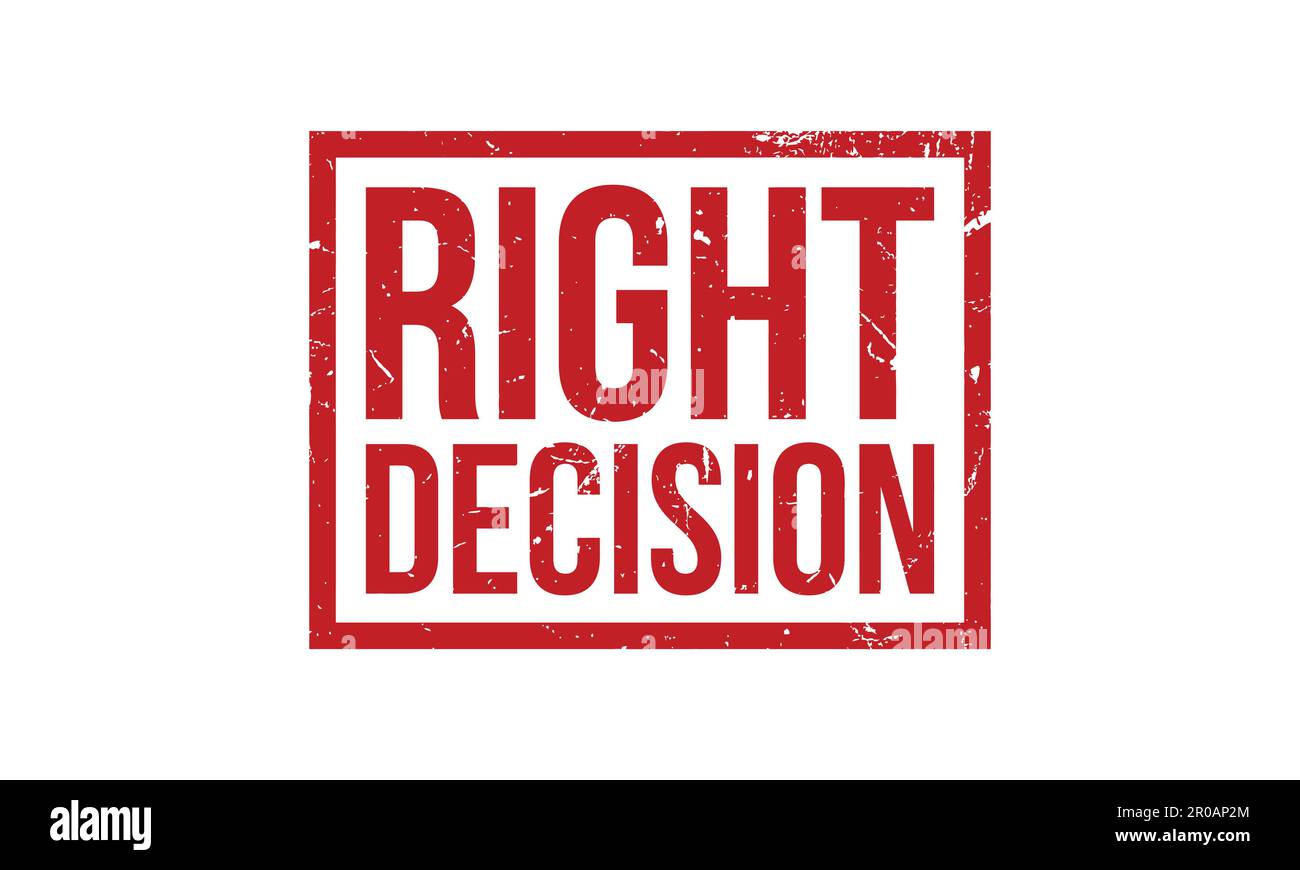 Right decision rubber stamp hi-res stock photography and images - Alamy