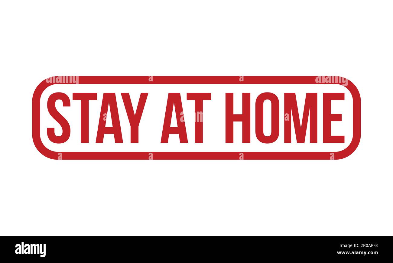 Stay at Home Rubber Stamp. Red Stay at Home Rubber Grunge Stamp Seal ...