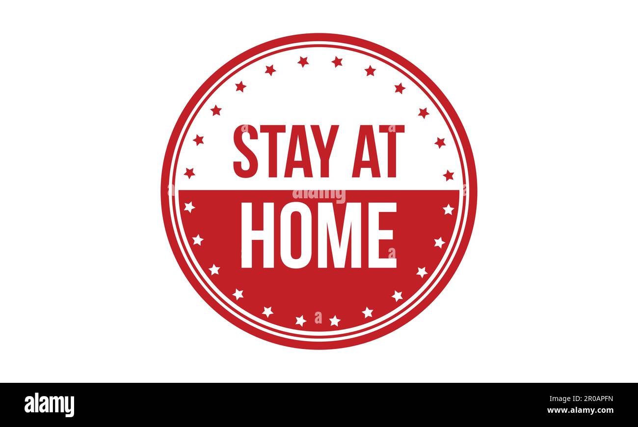 Stay at Home Rubber Stamp. Red Stay at Home Rubber Grunge Stamp Seal ...