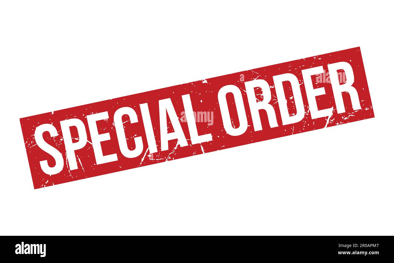 Special Order Rubber Stamp. Red Special Order Rubber Grunge Stamp Seal ...