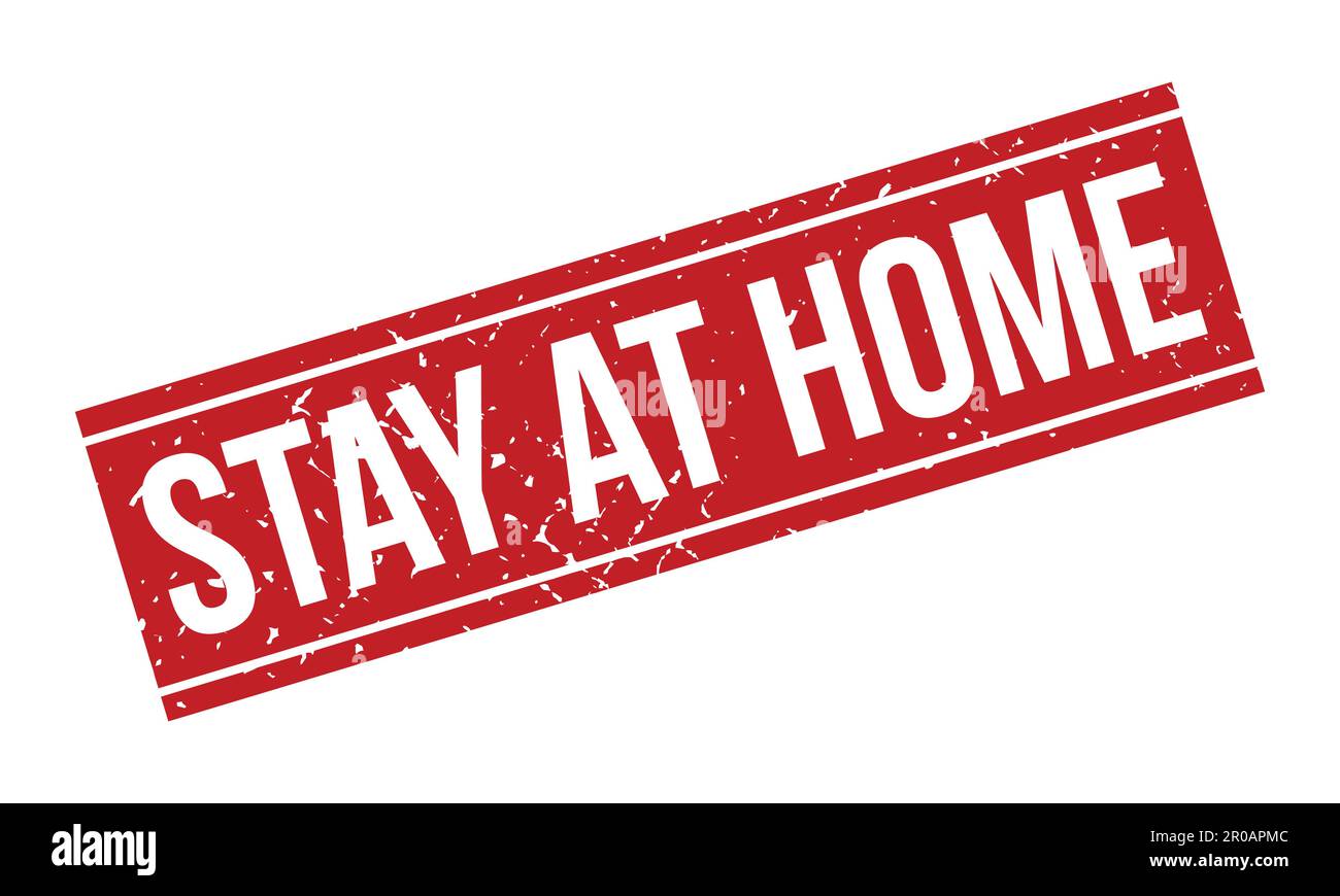 Stay at Home Rubber Stamp. Red Stay at Home Rubber Grunge Stamp Seal ...