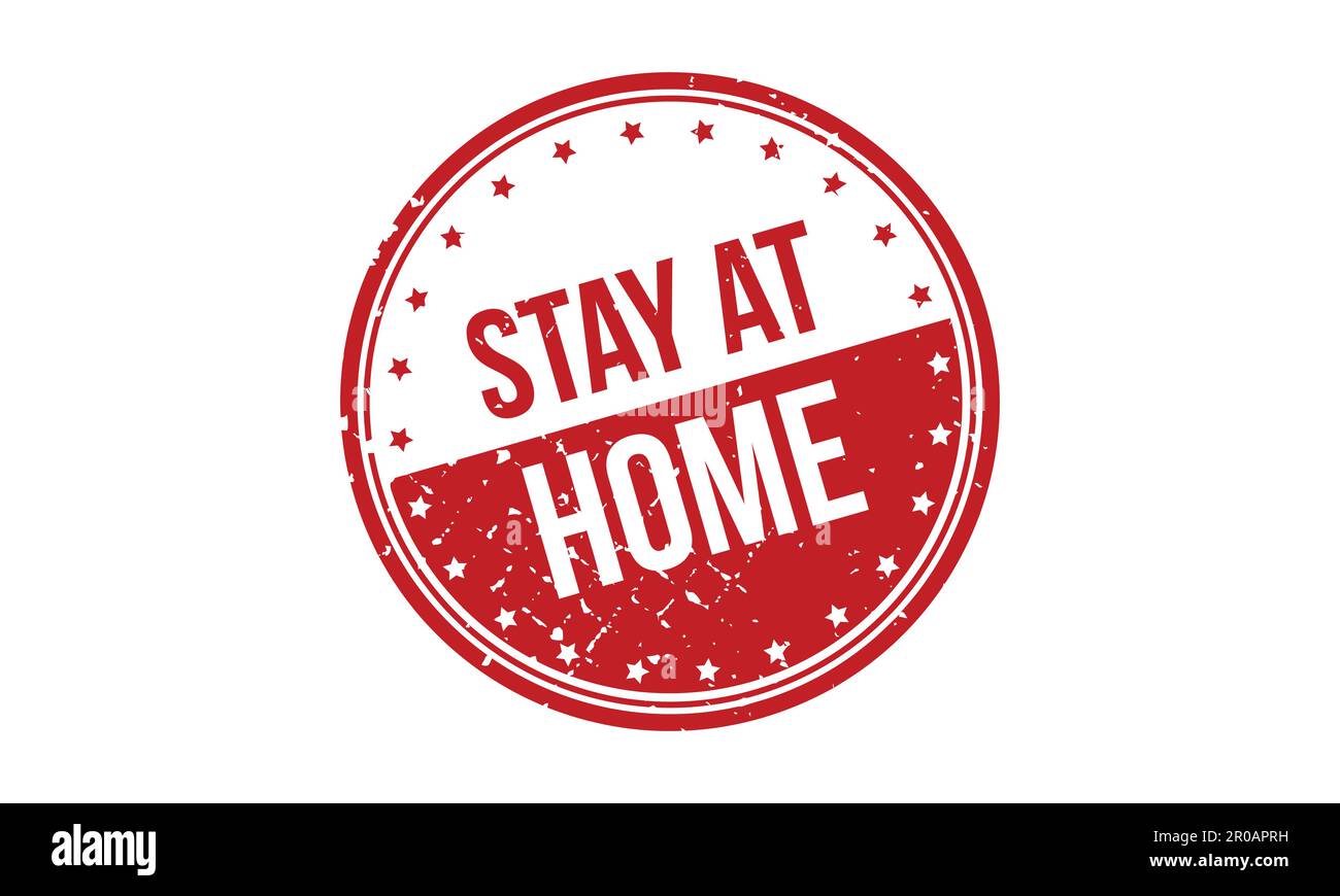 Stay at Home Rubber Stamp. Red Stay at Home Rubber Grunge Stamp Seal ...