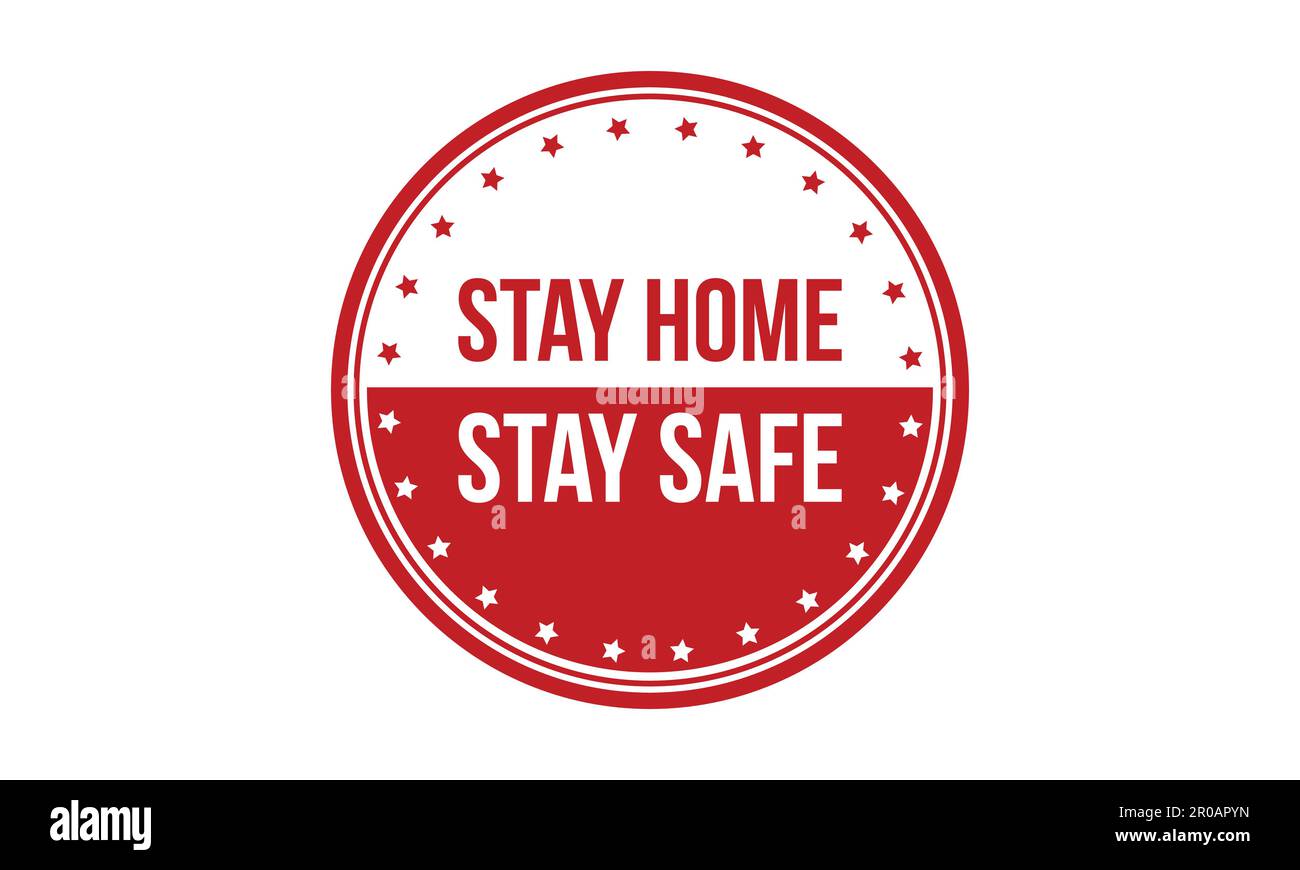 Stay home stay safe stamp Stock Vector Images - Alamy