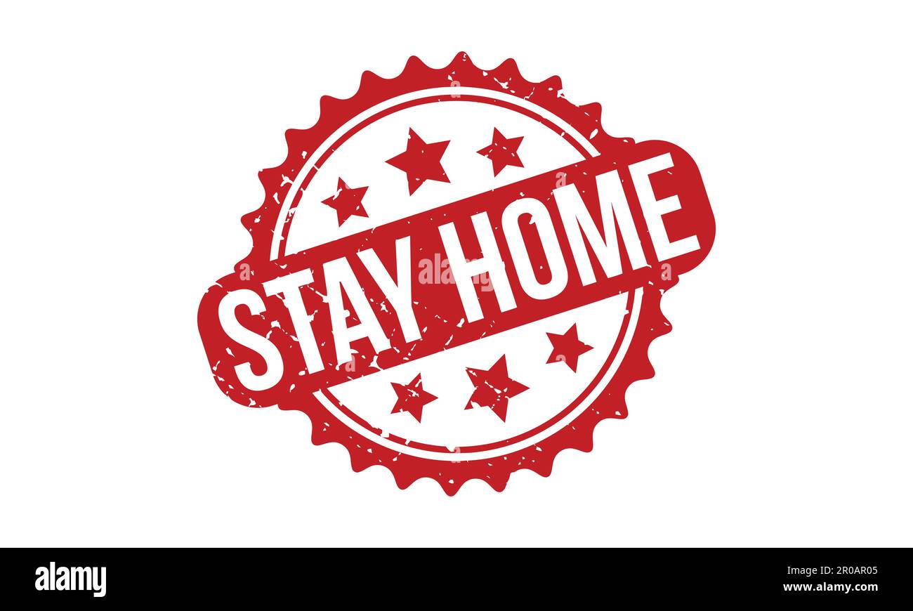 Stay Home Rubber Stamp. Red Stay Home Rubber Grunge Stamp Seal Vector ...