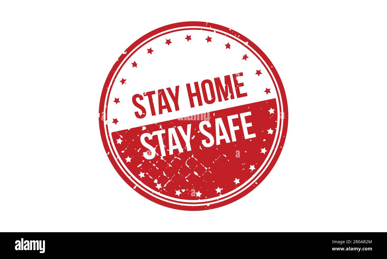 Stay home stay safe stamp hi-res stock photography and images - Alamy