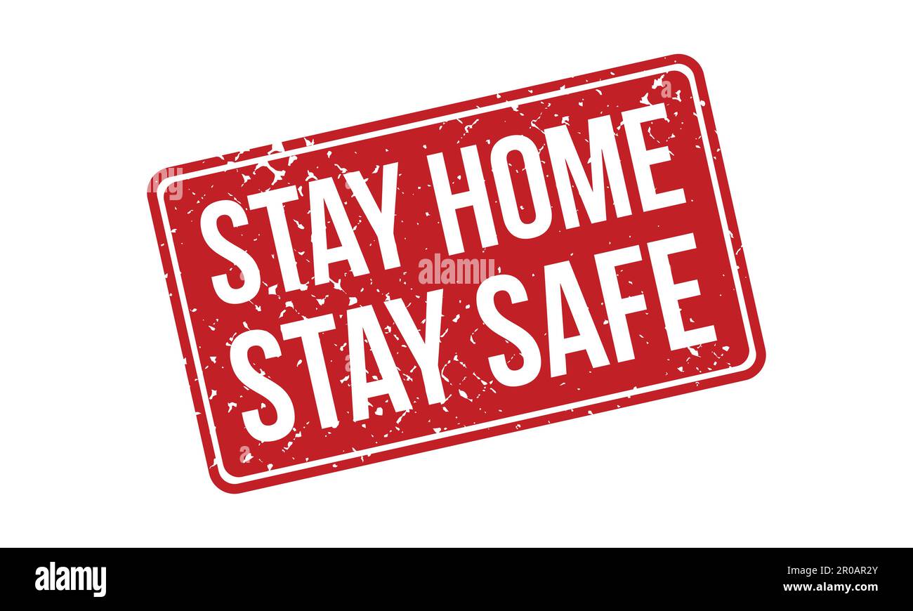 Stay home stay safe stamp hi-res stock photography and images - Alamy