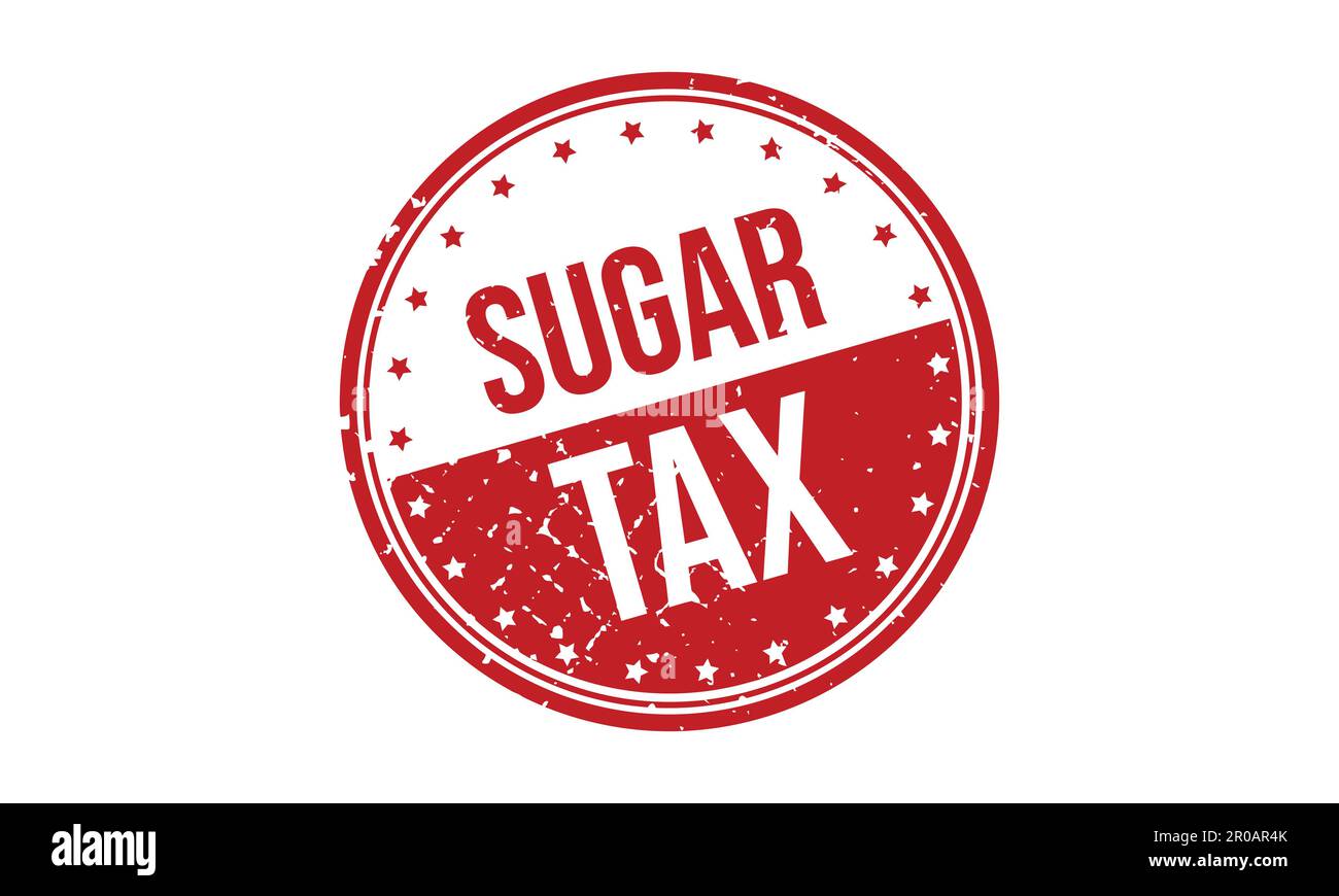 Sugar Tax Rubber Grunge Stamp Seal Stock Vector Stock Vector Image ...
