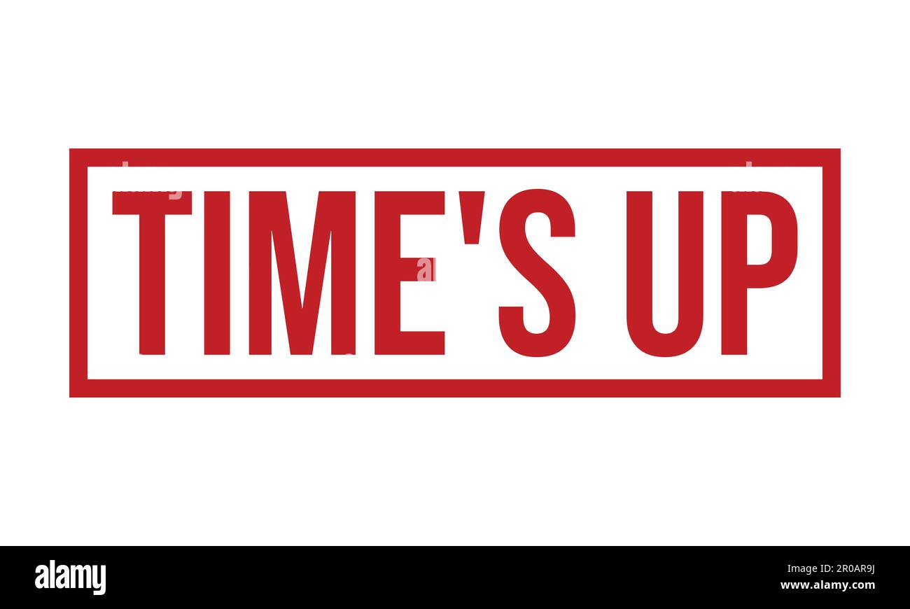 Times Up Rubber Grunge Stamp Seal Stock Vector Stock Vector Image & Art ...